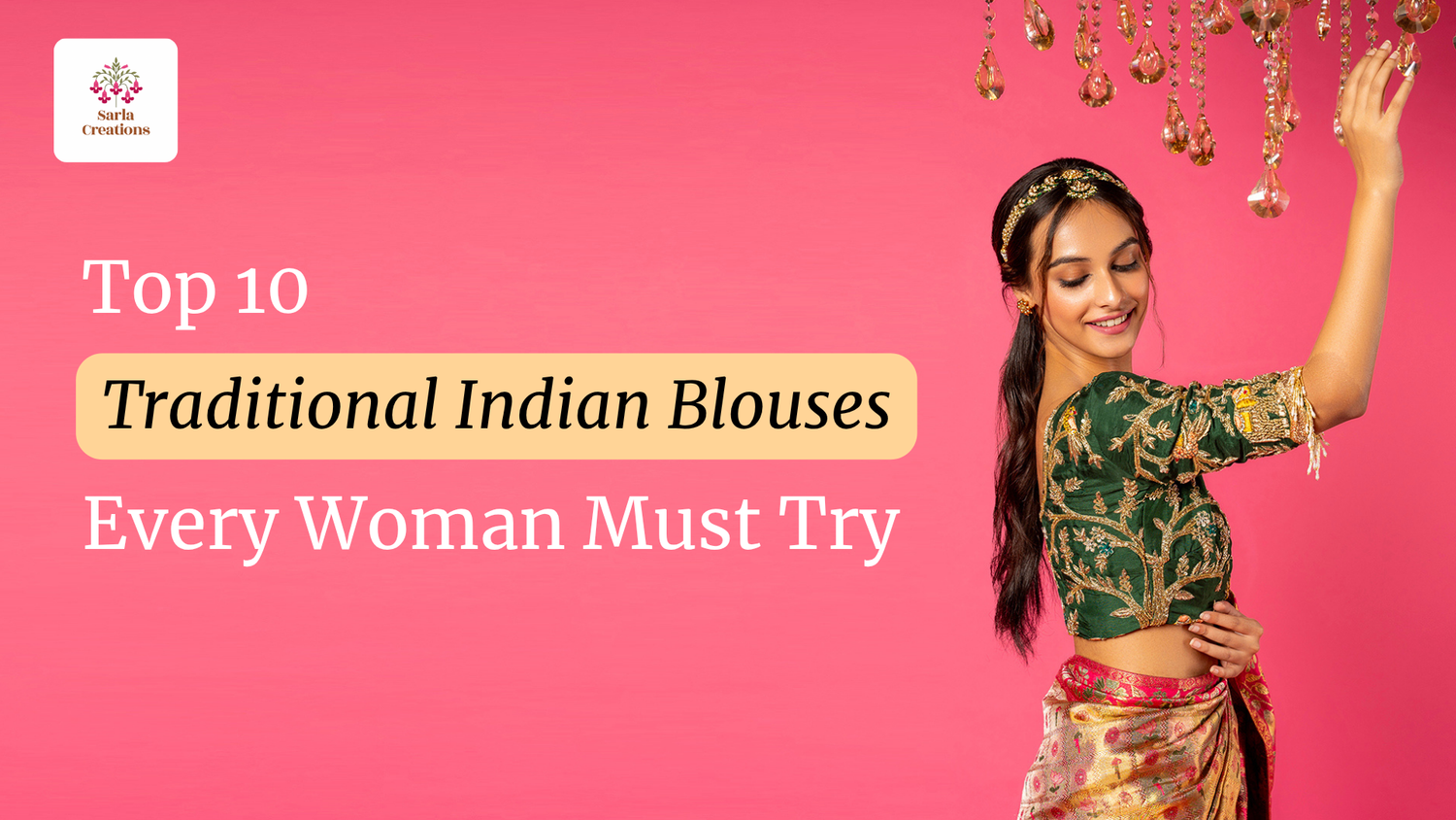 Top 10 Traditional Indian Blouses Every Woman Must Try in 2025 – Sarla ...